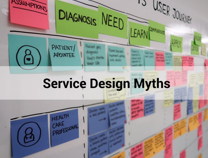 Digital 9 Common Myths about Service Design - Digital
