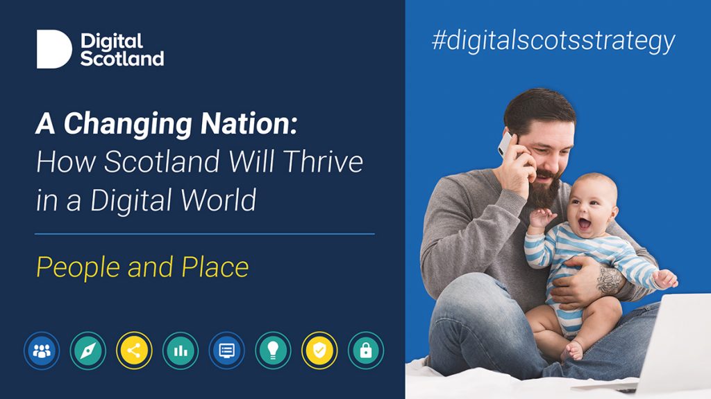 Digital Digital Strategy for Scotland - People and place - Digital