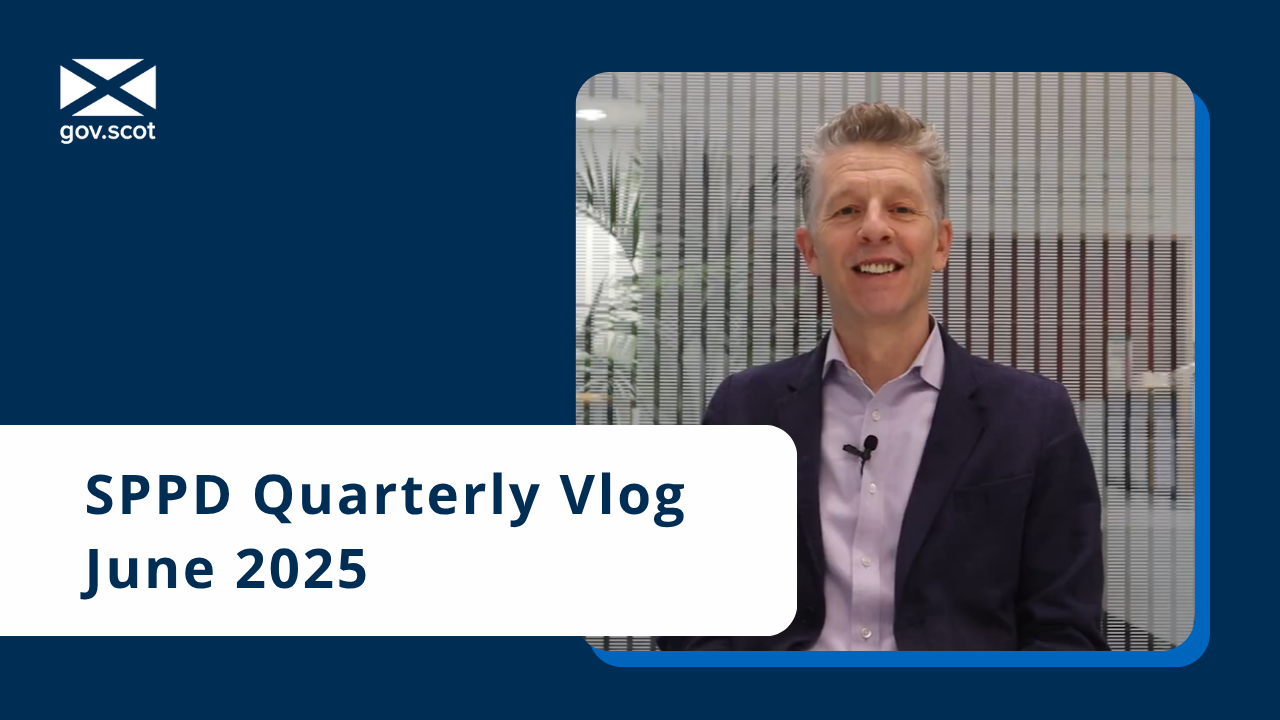 Public Procurement and Property Scottish Procurement Vlog – June 2025 ...
